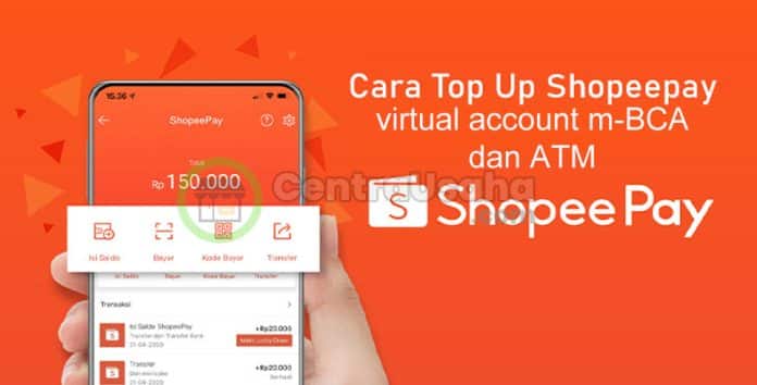 Panduan Cara Topup Shopeepay BCA Virtual Account Lewat M Banking